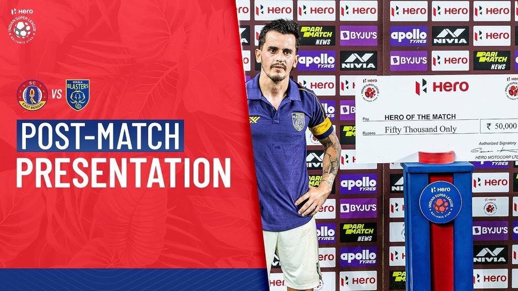 Post-match Presentation | SC East Bengal vs Kerala Blasters FC - Match 27 | Hero ISL 2021-22
