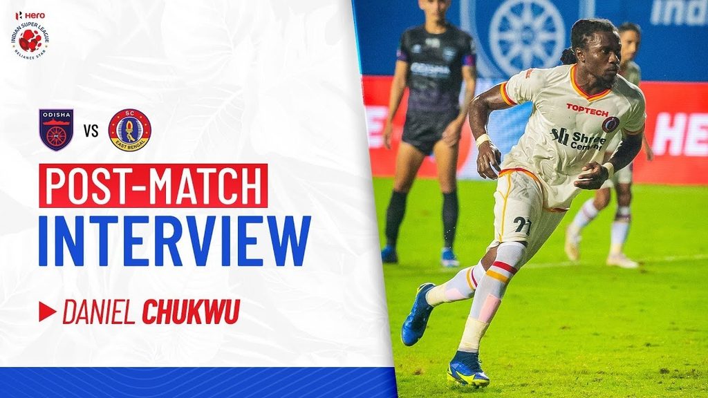 Post-match Interview - Daniel Chukwu | Odisha FC vs SC East Bengal ...